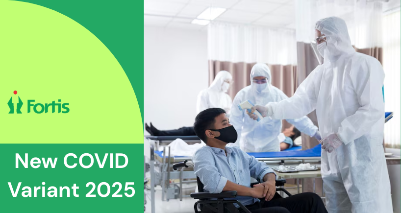 New COVID Variant 2025: Symptoms, Diagnosis, Risk & Effective Treatment