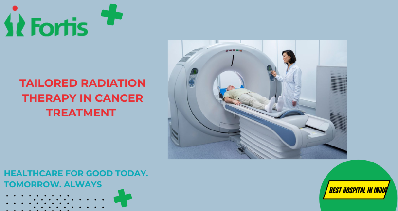 Tailored Radiation Therapy in Modern Cancer Treatment