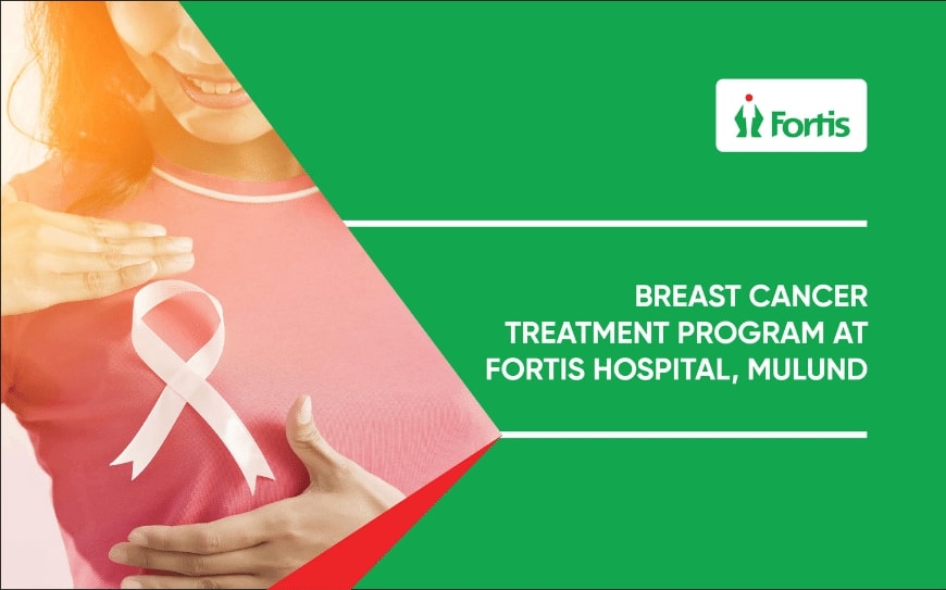 Breast Cancer Treatment Program | Breast Cancer Hospital in Mulund ...